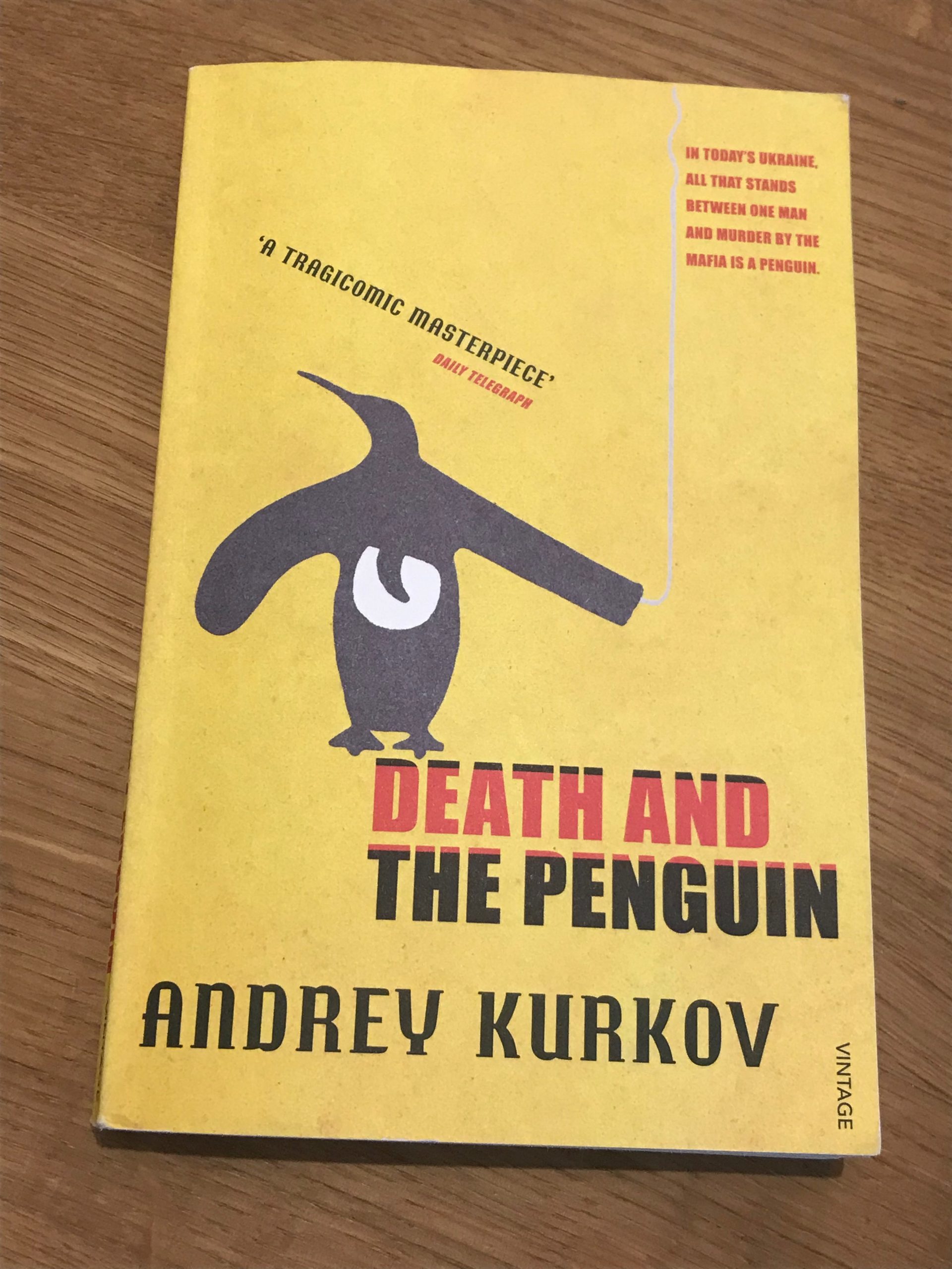 Death and The Penguin – Andrey Kurkov